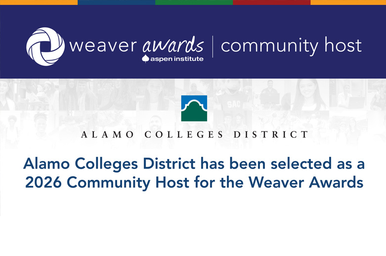 Alamo Colleges Selected as a 2026 Community Host for the Weaver Awards