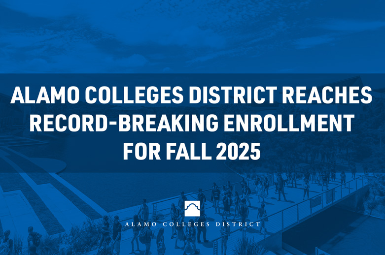 Alamo Colleges District Reaches Record-Breaking Enrollment for Fall 2025